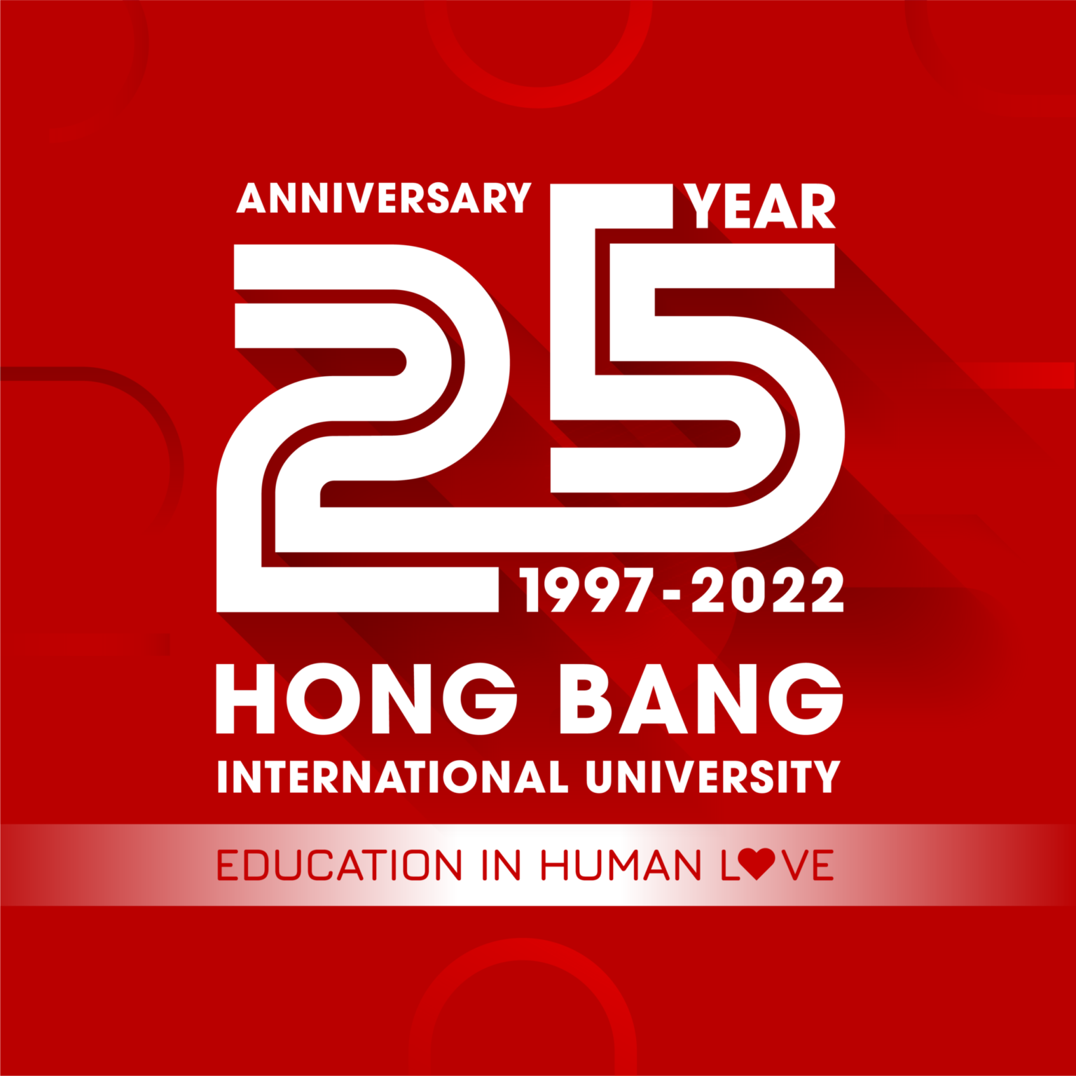 HIU Celebrated its 25th Birthday marking a new milestone of becoming an ...